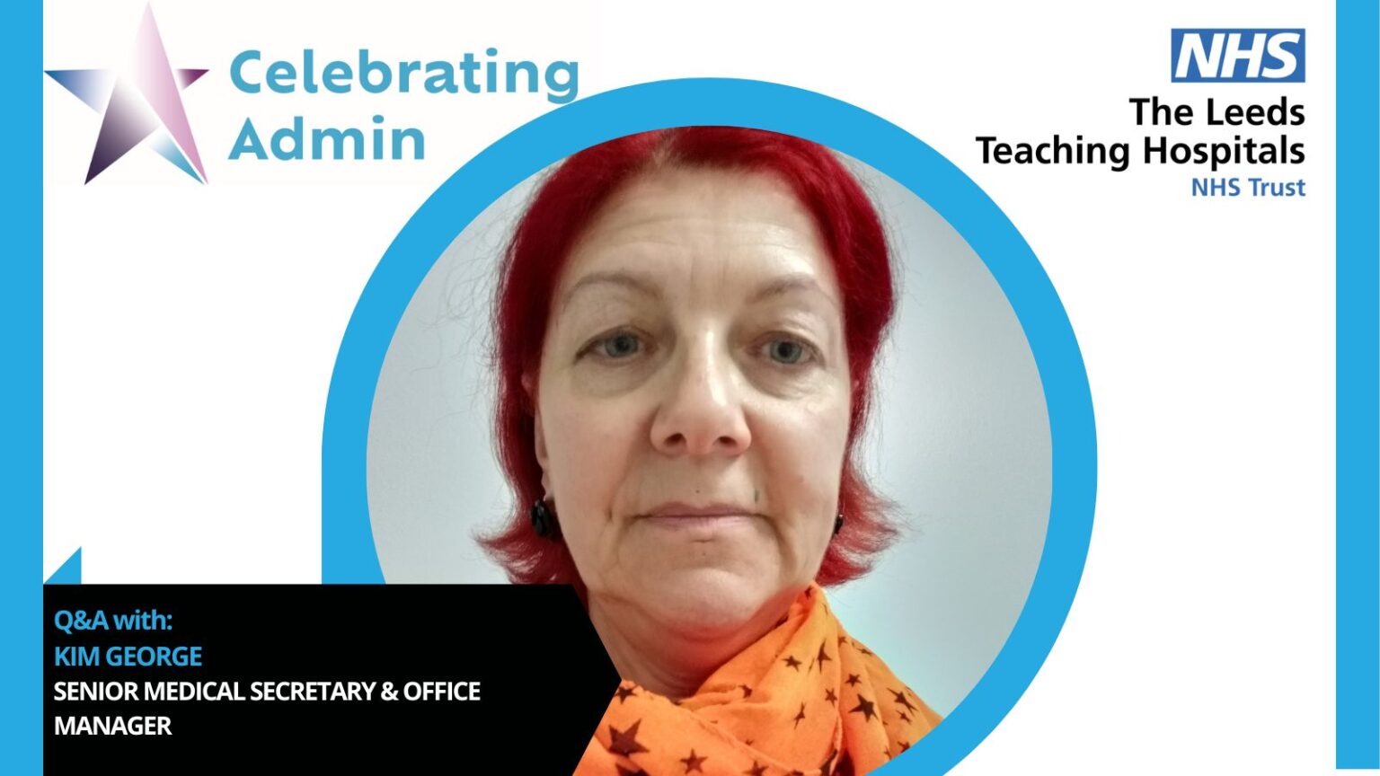 Celebrating Admin at LTHT - My Life in Admin - Kim George - Leeds ...